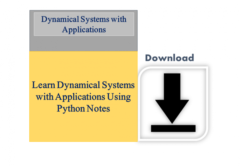 Learn Dynamical Systems with Applications Using Python Notes