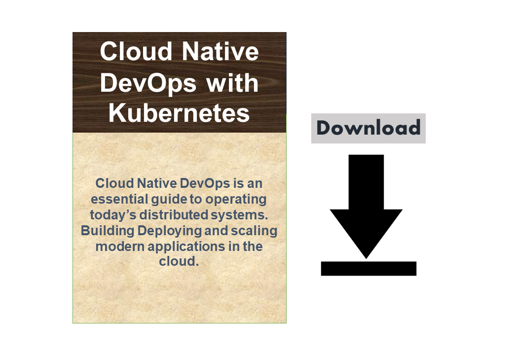 Learn Cloud Native Devops With Kubernetes Step By Step With Real