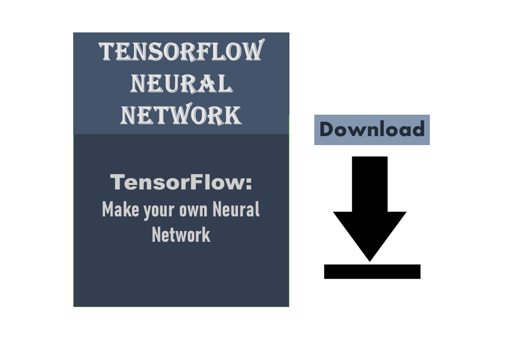 Learn TensorFlow Step by Step make Neural Network By using deep ...