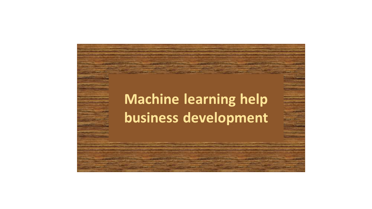 Machine Learning Help Business Development Mcqstop